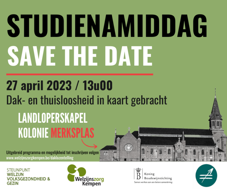 Studiedag: “Dak- en thuisloosheid in kaart gebracht” De cijfers zijn er! - Welzijnszorg Kempen